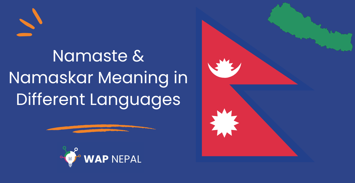 Namaste and Namaskar Meaning in Different Languages - WapNepal